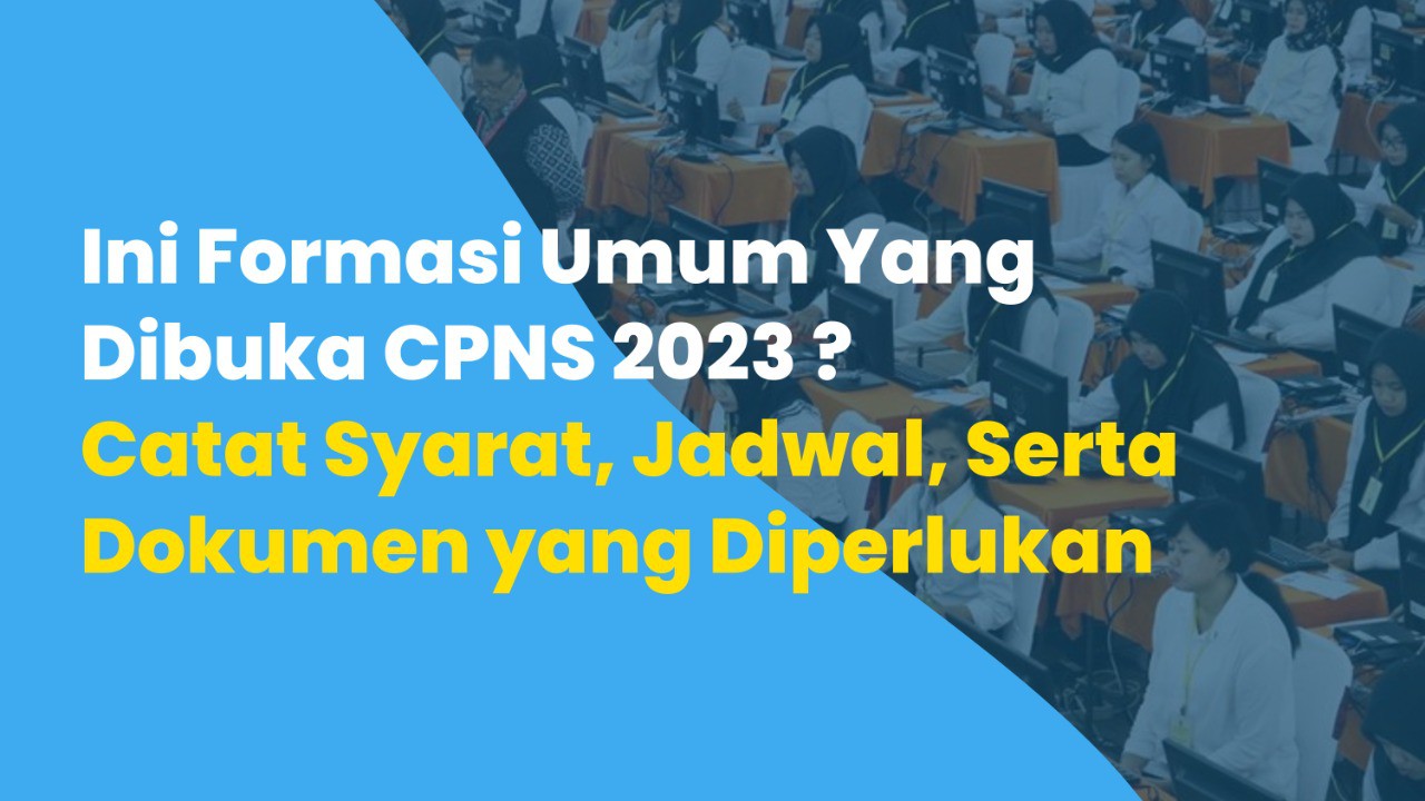 Penting Jangan Lewatkan Ini Formasi Cpns Dan Pppk 2023 Segera