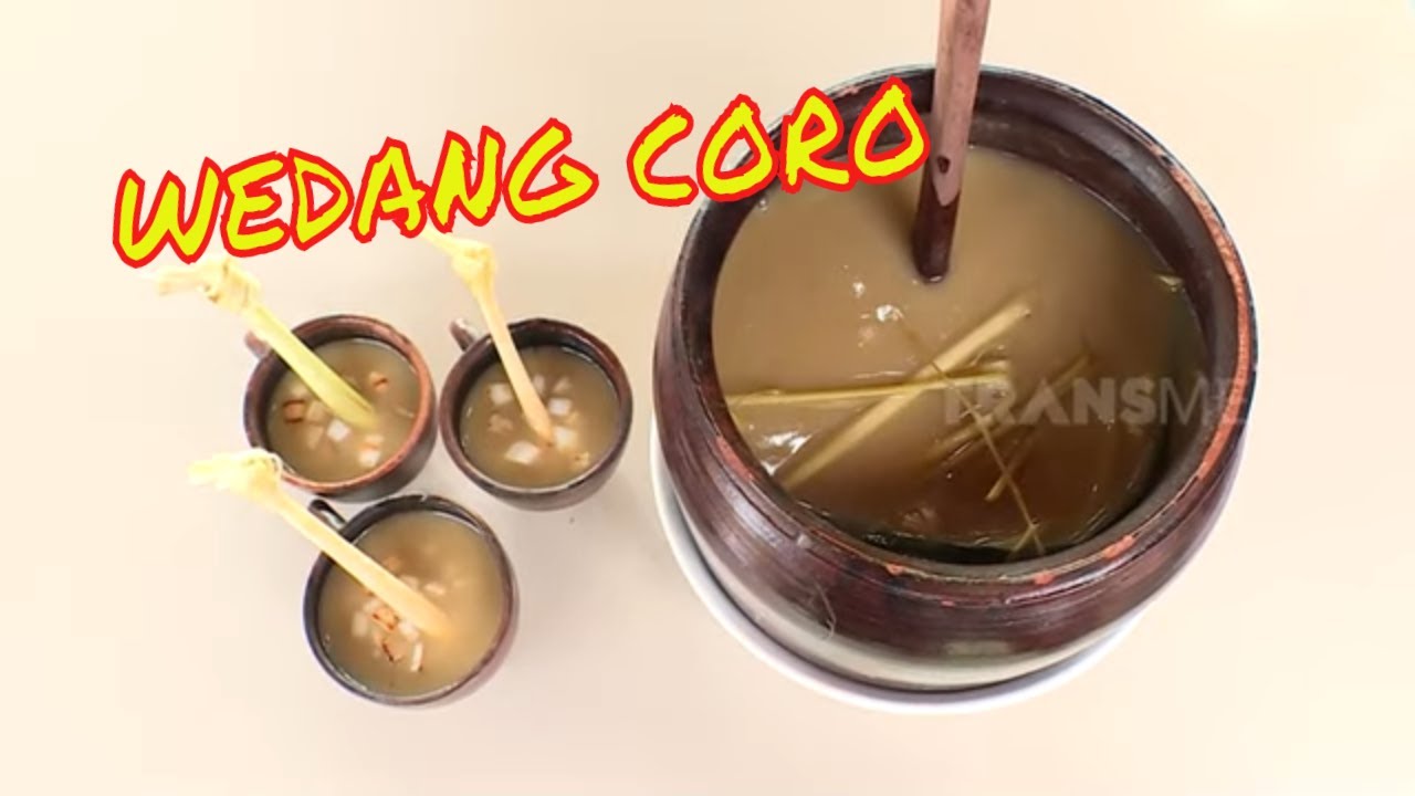 Mengenal Wedang Coro Minuman Penghangat Badan Dan Bermanfaat Bagi ...